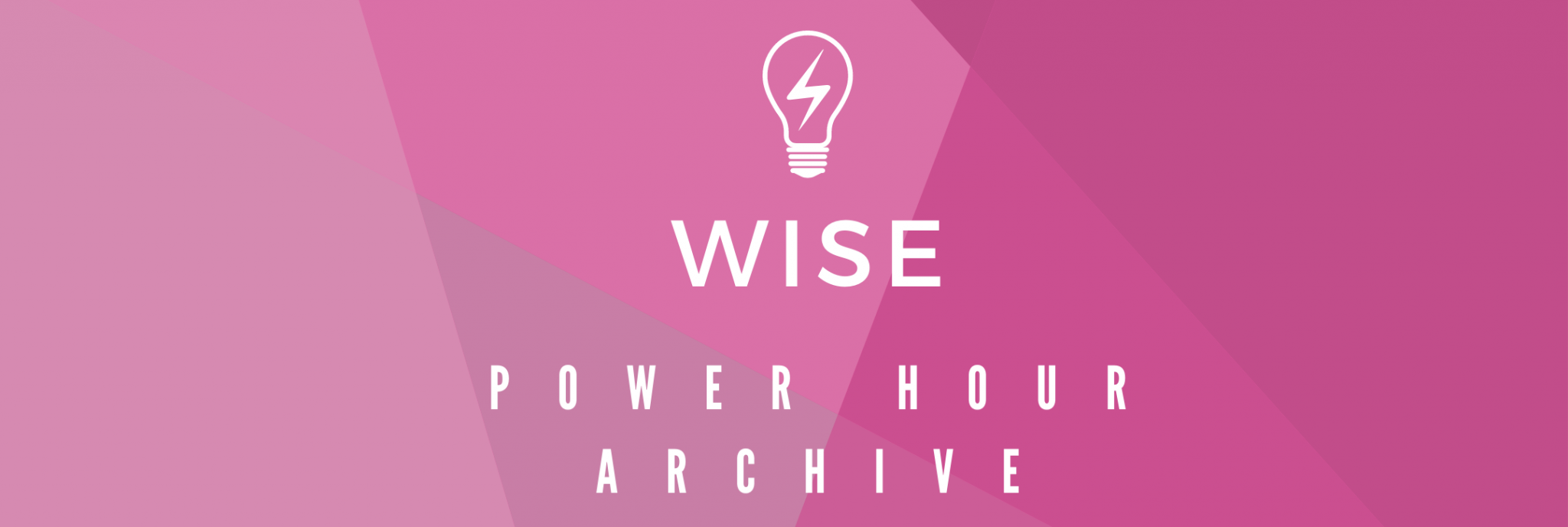 Power Hour Archive – WISE Women's Business Center